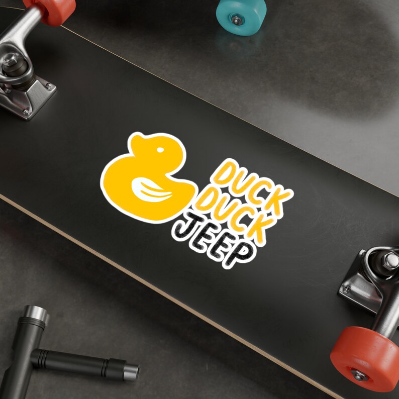 Duck Duck Jeep Kiss Cut Vinyl Decal Ducked Stickers Jeep Stickers Jeep Decals Three