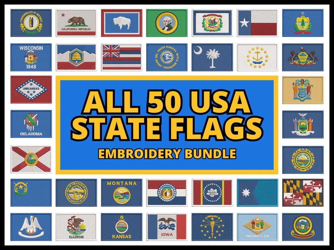All 50 USA State Flags Bundle, Digital Machine Embroidery Files, State ...