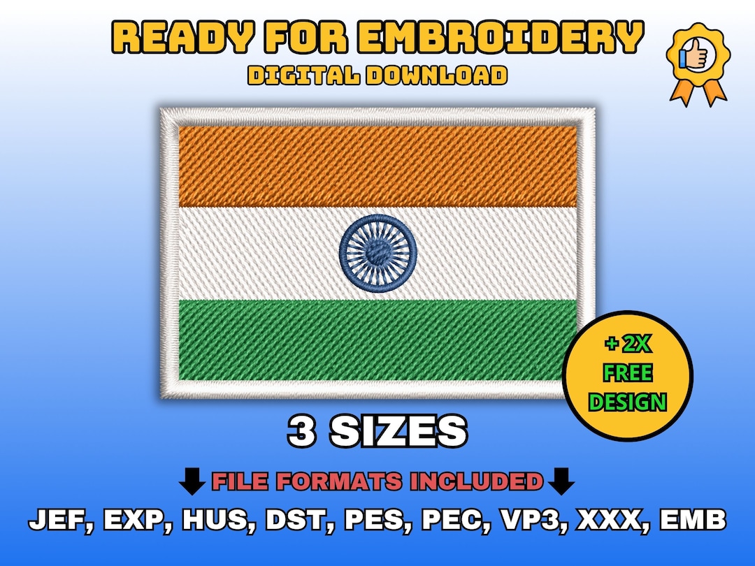 India Flag Embroidery Design, Digital Machine Embroidery Files, Indian Flag Embroidery Pattern ...