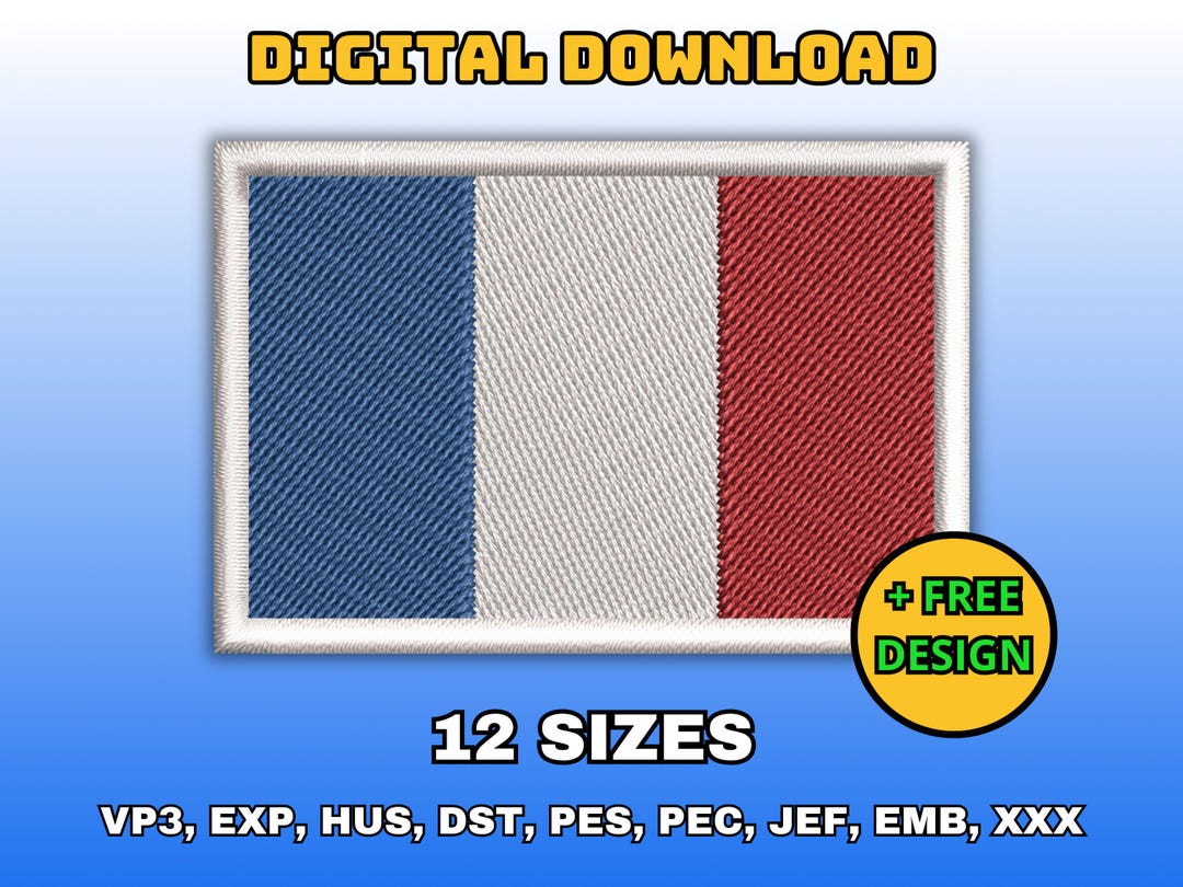 France Flag Embroidery Design, Digital Machine Embroidery Files, French ...