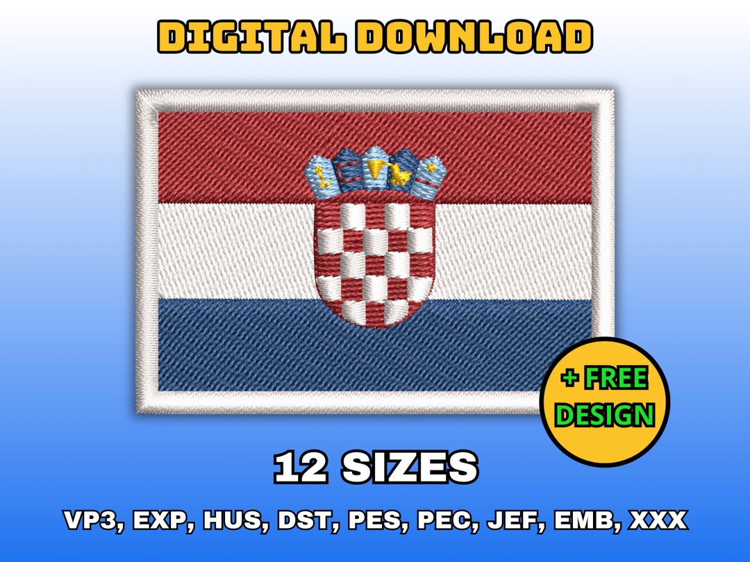 Croatia Flag Embroidery Design, Digital Machine Embroidery Files ...