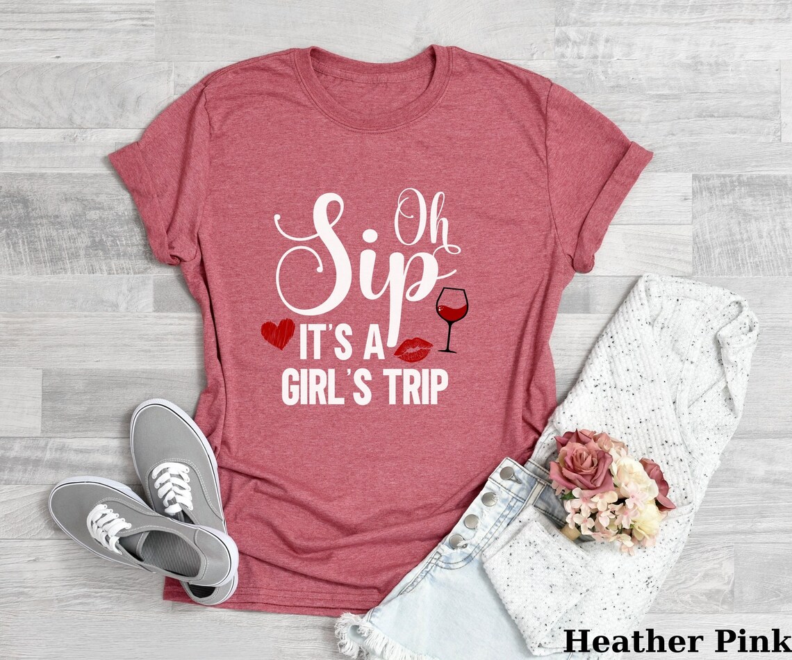 Oh Sip It's A Gırl's Trip Shirt, Girl's Trip Shirt 2024, Girls Vacation Shirts, Best Friend ...