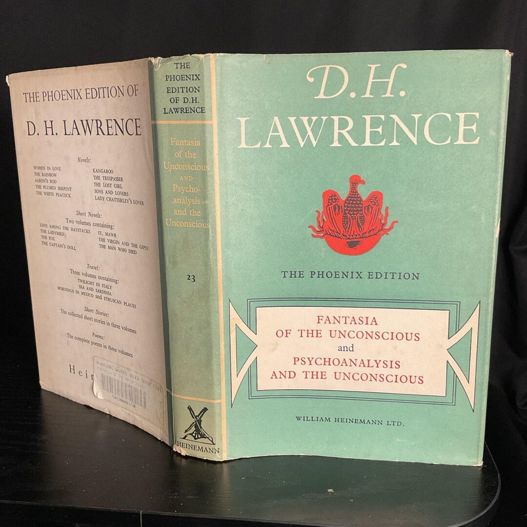 D. H. LAWRENCE the Phoenix Edition Fantasia Psychoanalysis Unconscious ...