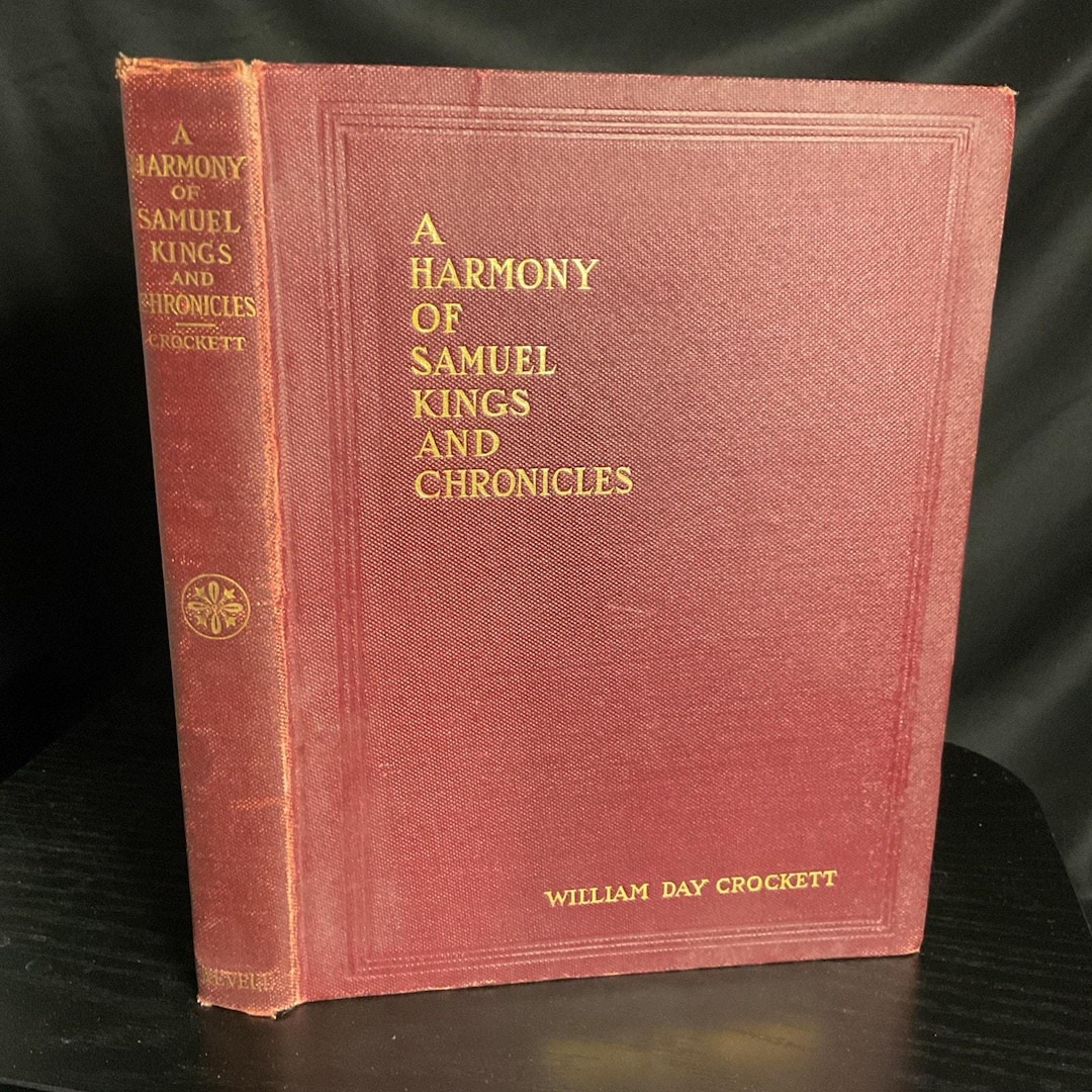 1897 Antique A Harmony of Samuel Kings and Chronicles William Crockett ...