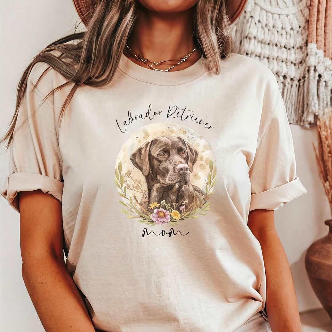 Labrador Retriever Shirt, Labrador Mom, Chocolate Labrador Lover ...