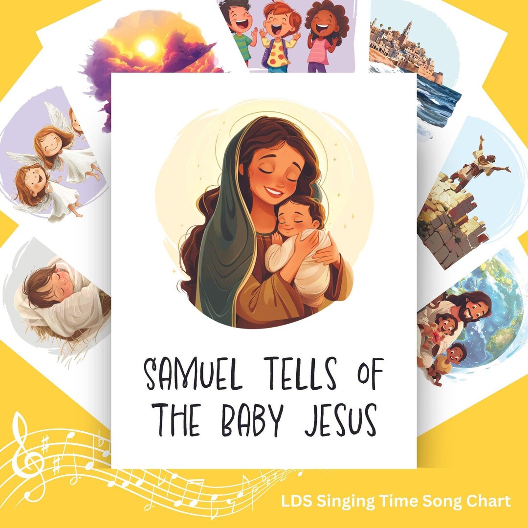 Samuel Tells of Baby Jesus Song Chart: LDS Primary Singing Time ...