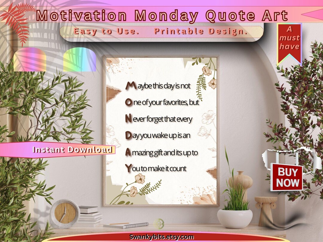 Motivation Monday Quote Wall Art – Printable Motivational Poster ...
