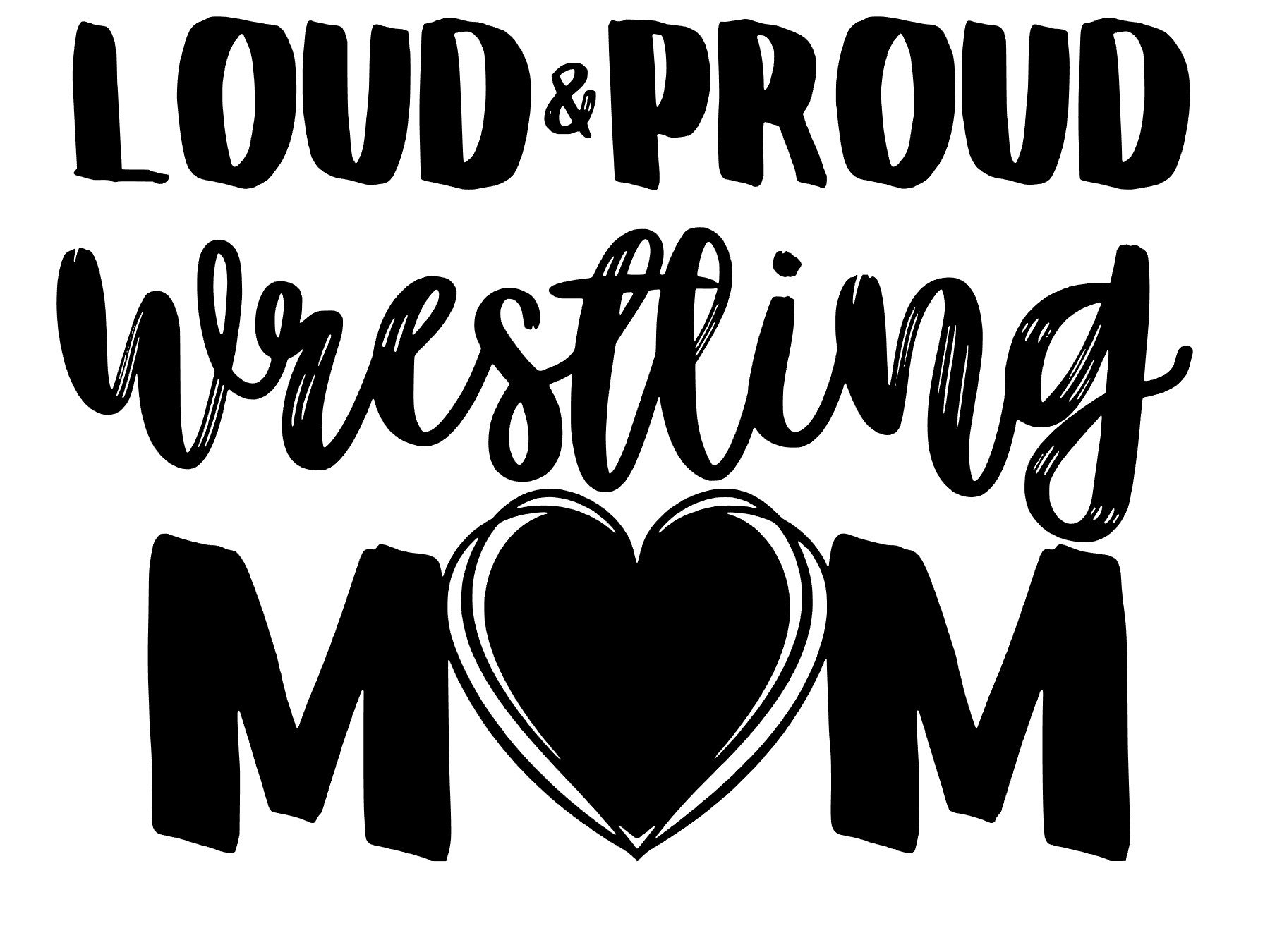 Loud Proud Wrestling Mom White Version Digital Download PNG SVG Jpeg ...