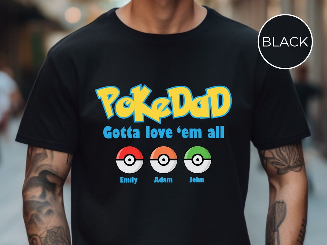 Personalized Pokédad Shirt, Custom Dad Shirt With Kids Name, Father's ...