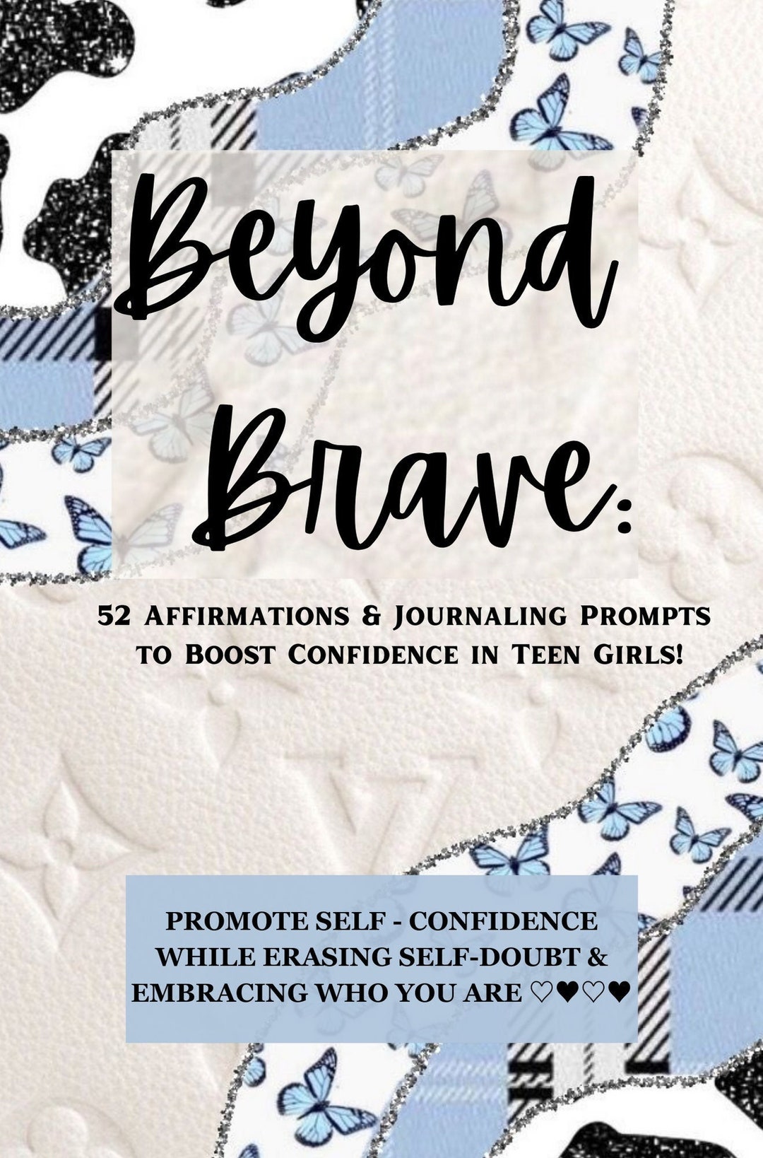 Beyond Brave: 52 Affirmations & Journaling Prompts to Boost Confidence ...