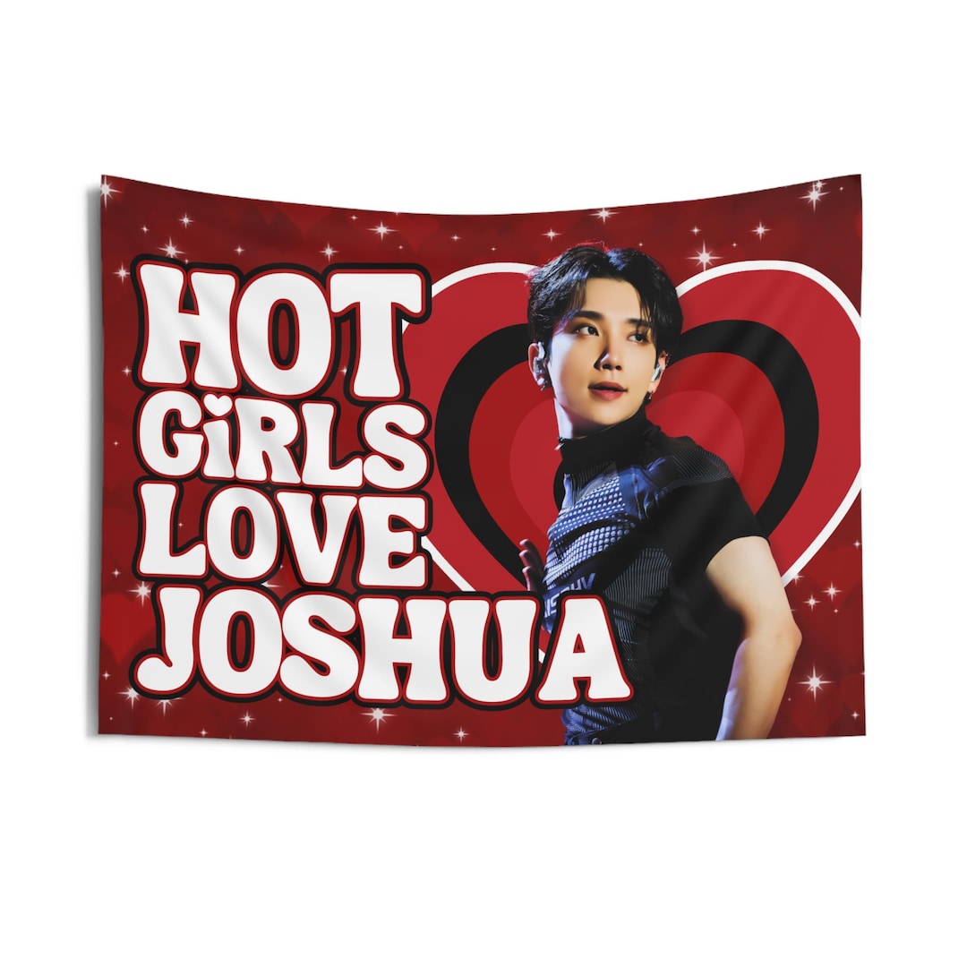 Svt Joshua Super Hot Girls Concert Banner, Seventeen Members Kpop Flag ...
