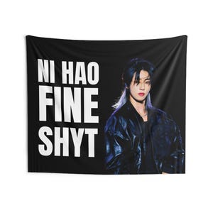 Svt The8 Ni Hao Fine Shyt Banner, Seventeen Members Kpop Flag, Svt Tour ...