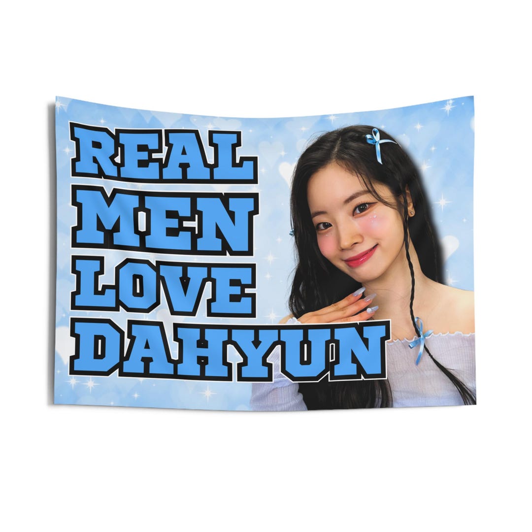 Twice Dahyun Cute Real Men Concert Banner, Twice Members Kpop Flag ...