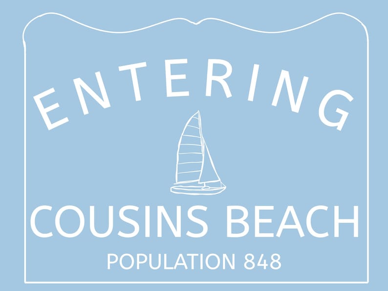 The Summer I Turned Pretty - Welcome to Cousins Beach Sign - Etsy