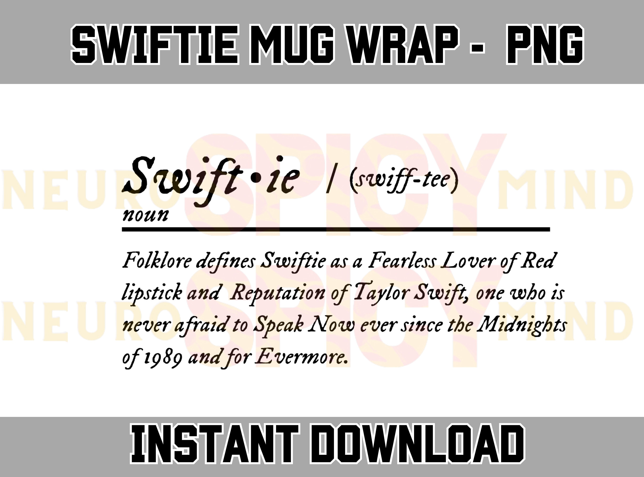 Swift Definition Taylor Sublimation Design Full Wrap Template Mug PNG ...