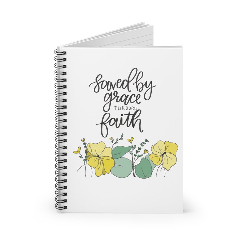Spiral Notebook, Saved by Grace, Through Faith, Ruled Line, Feelings ...