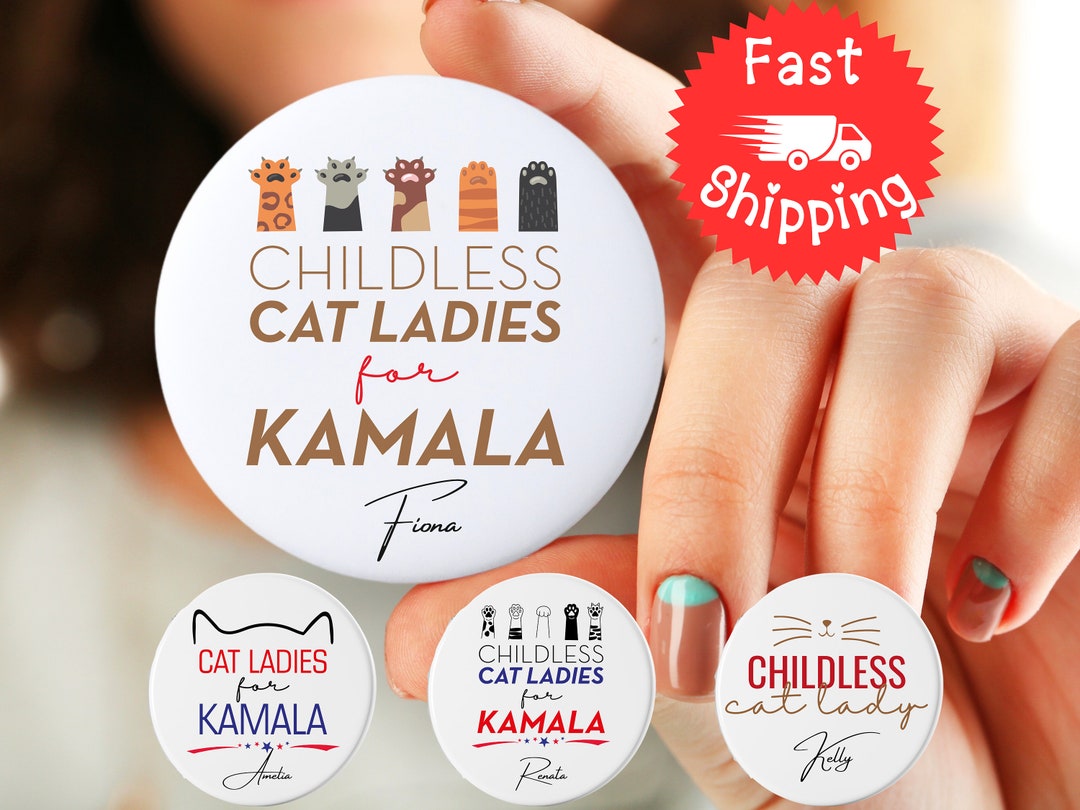Custom Childless Cat Lady for Kamala Pin Button 2024 Democratic ...