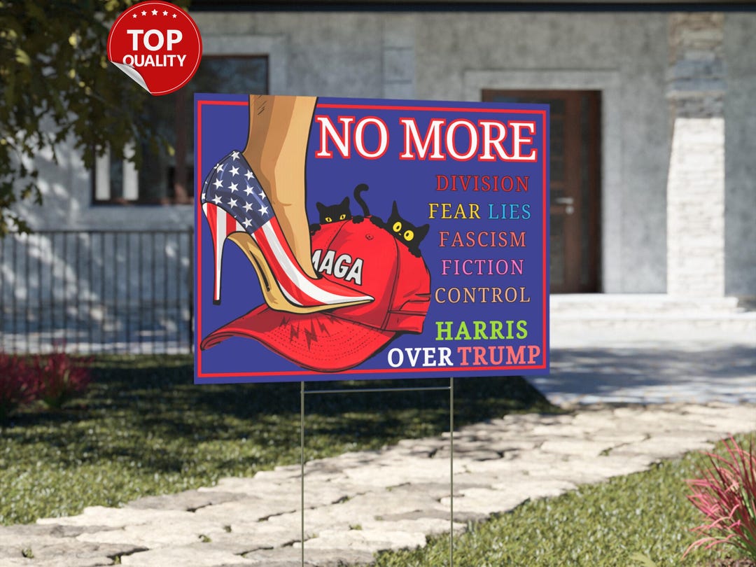 No More Yard Sign, Yard Sign Kamala, Kamala Yard Sign, Kamala Harris ...