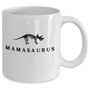 Dinosaur Mothers Day Mug Gift Idea for Mom Mamasaurus Coffee Cup - Etsy
