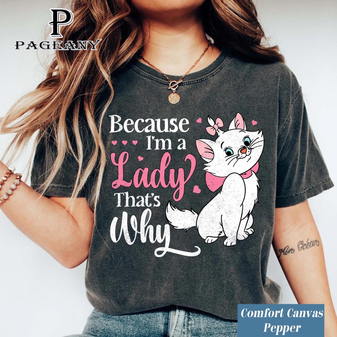 Because I'M A Lady That Why , Cute Cat Lady, Lady Aristocats, Marie Cat ...