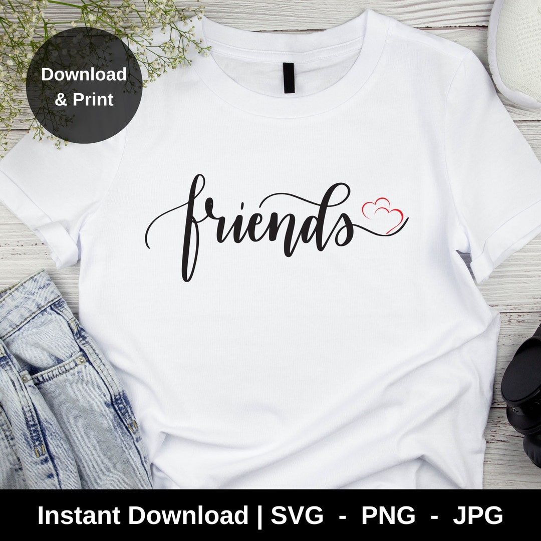 Friendship Svg, Instant Download Svg, Memories Svg, Laughs Svg, Best ...