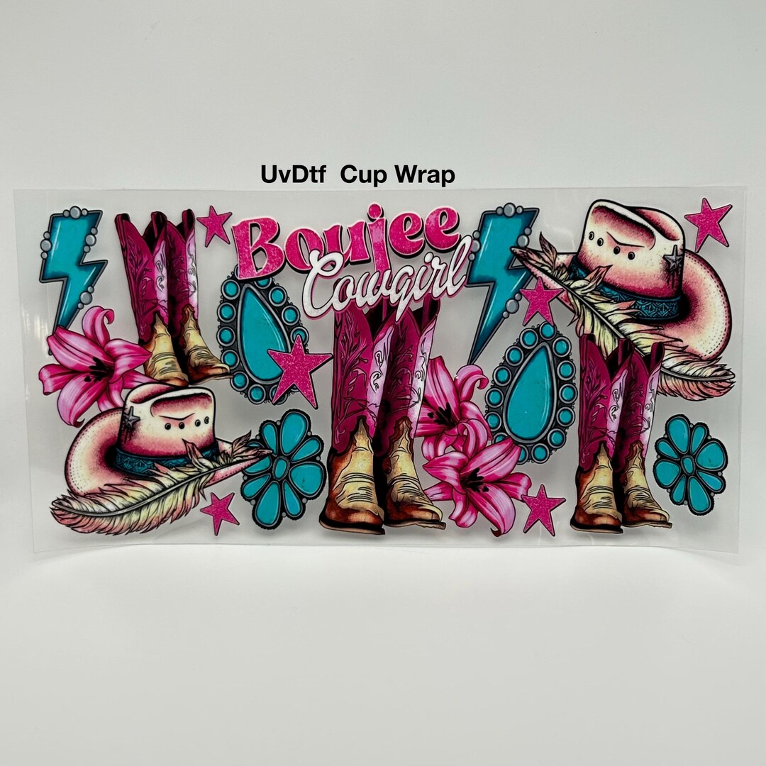 Boujee Cowgirl UV DTF Cup Wrap: Permanent Sticker Decal for 16oz Glass ...