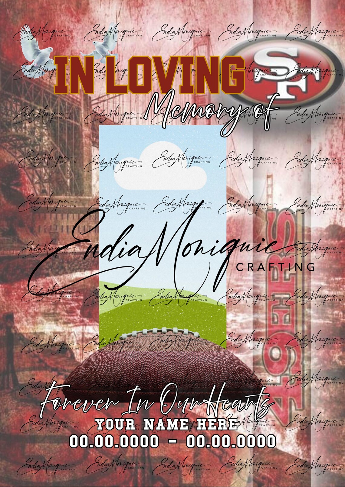In Loving Memory | Forever in Our Hearts | 49ers Background | Doves ...