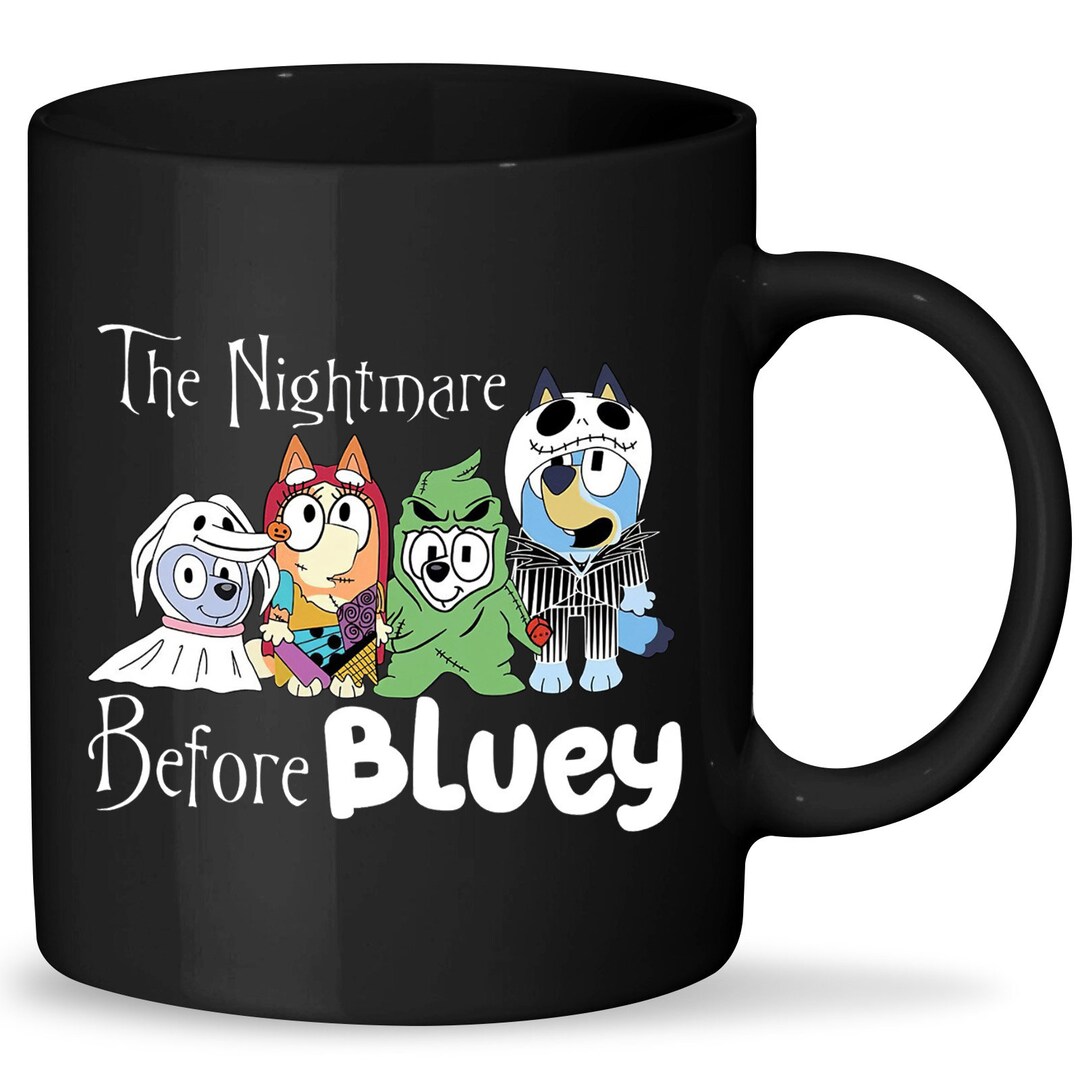 The Nightmare Before Bluey Mug Bluey Mug Bluey Halloween - Etsy