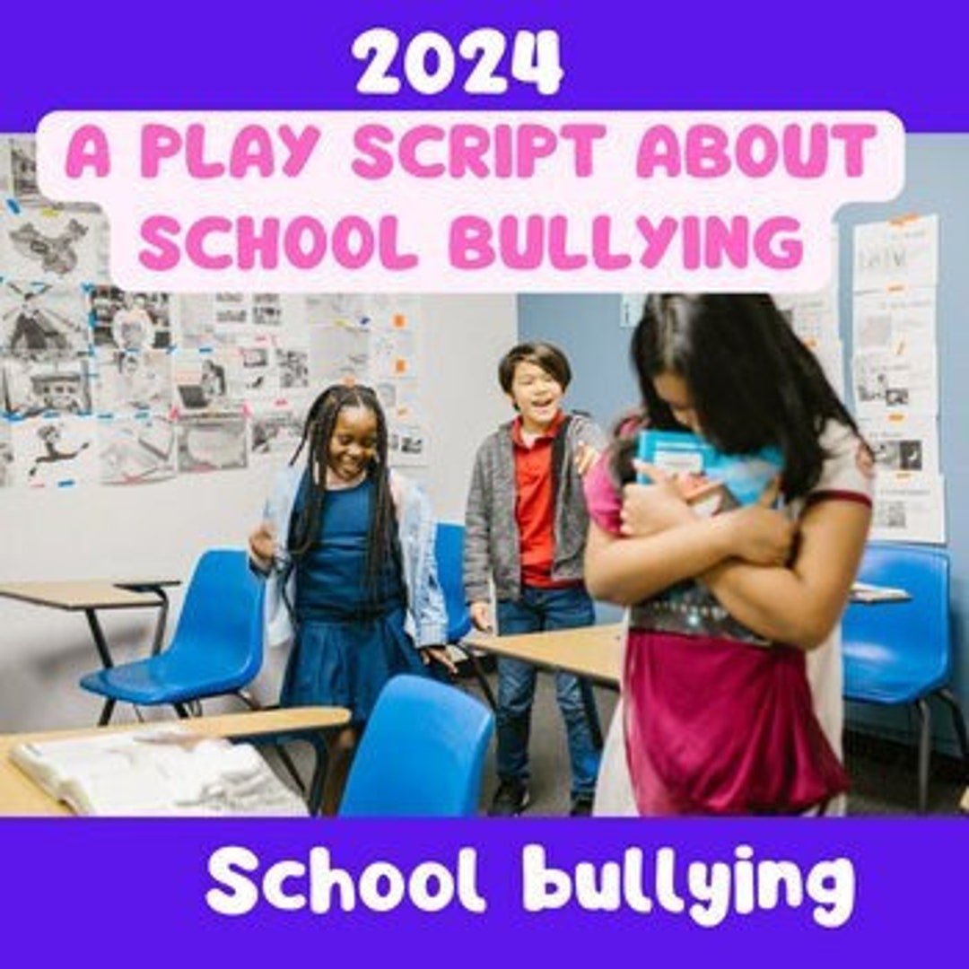 A Play Script About School Bullying - Etsy