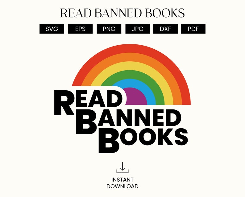 Read Banned Books Rainbow Vector File, SVG, PNG, DXF - Etsy
