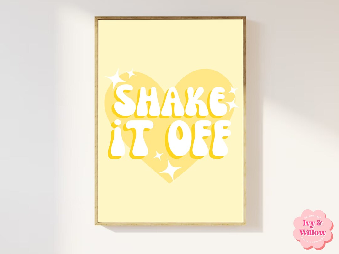 Shake It off Poster Swiftie Yellow Print Printable Wall Art Digital ...