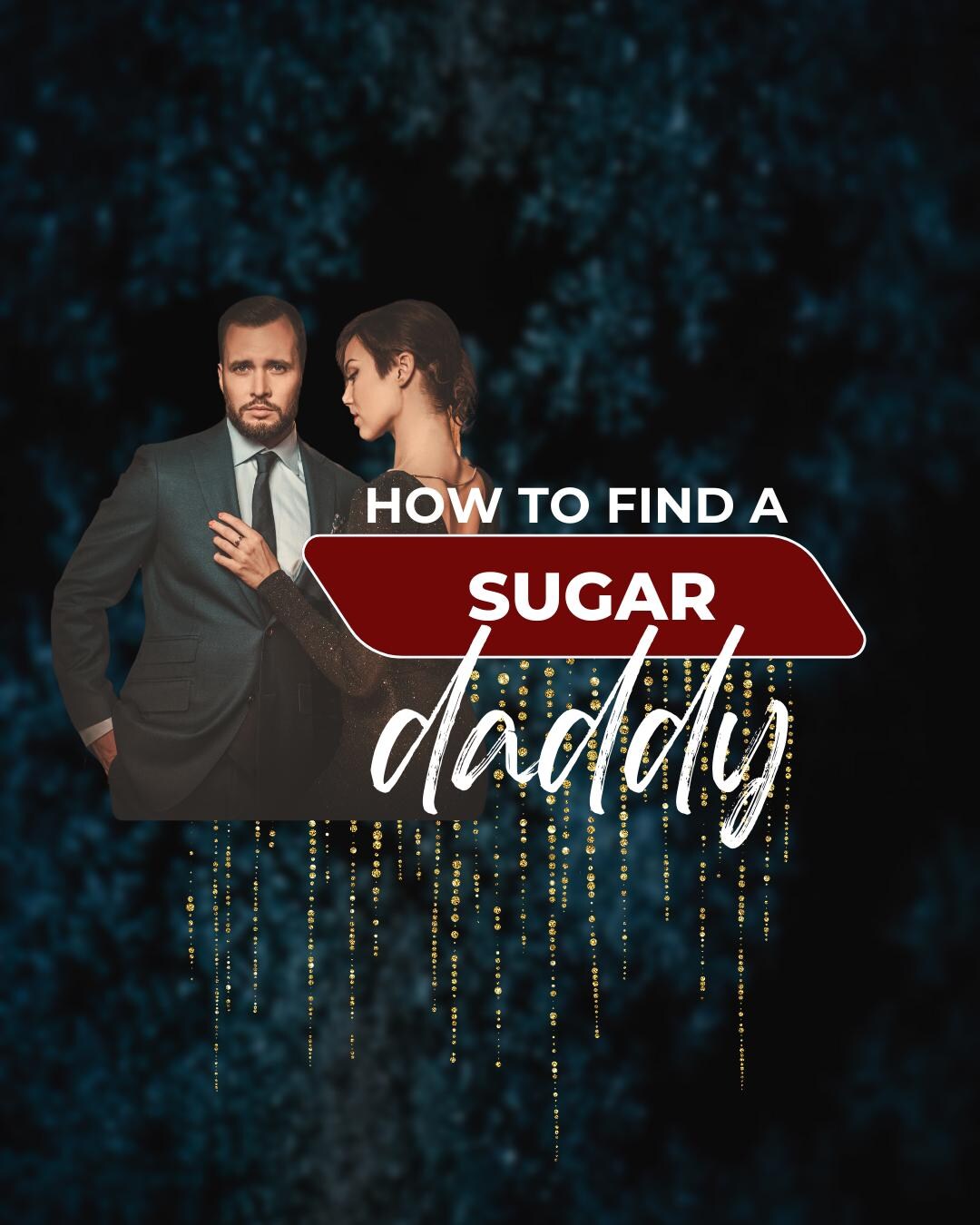 Sugar Daddy Handbook: Expert Guide to Finding Successful Connections ...