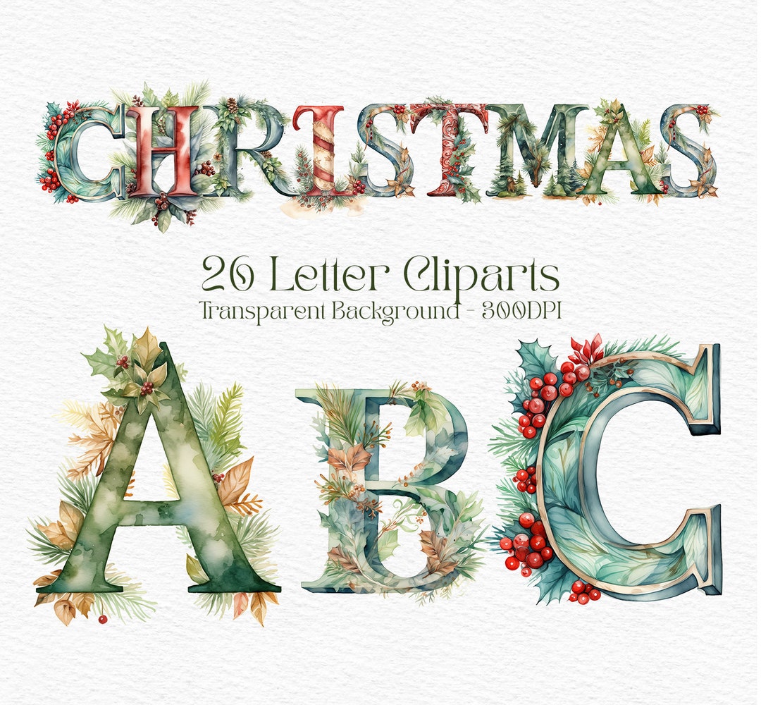 Christmas Alphabet Clipart, Watercolor Xmas Font 26 Quality Pngs ...
