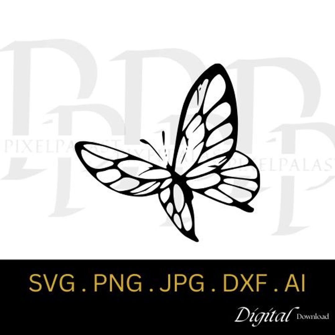 Butterfly DIGITAL PRODUCT .svg .png .jpg .dxf . Ai. for Instant ...