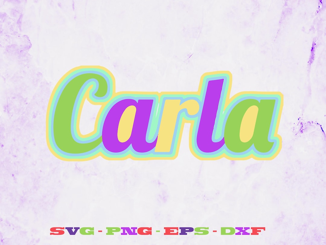 Carla svg, Carla clipart, clip art, Carla png, nombre de niña, dxf, eps ...