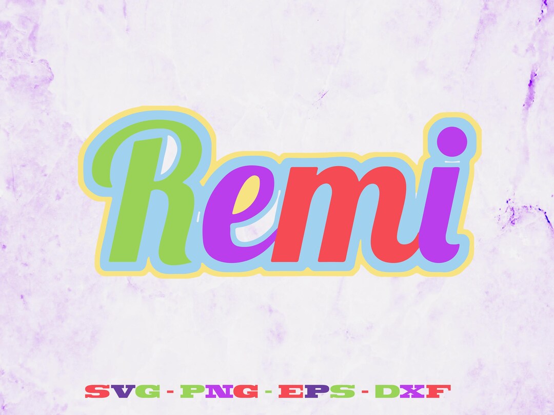 Svg Remi, clipart Remi, clipart Remi, png Remi, nom de jeune fille, dxf ...