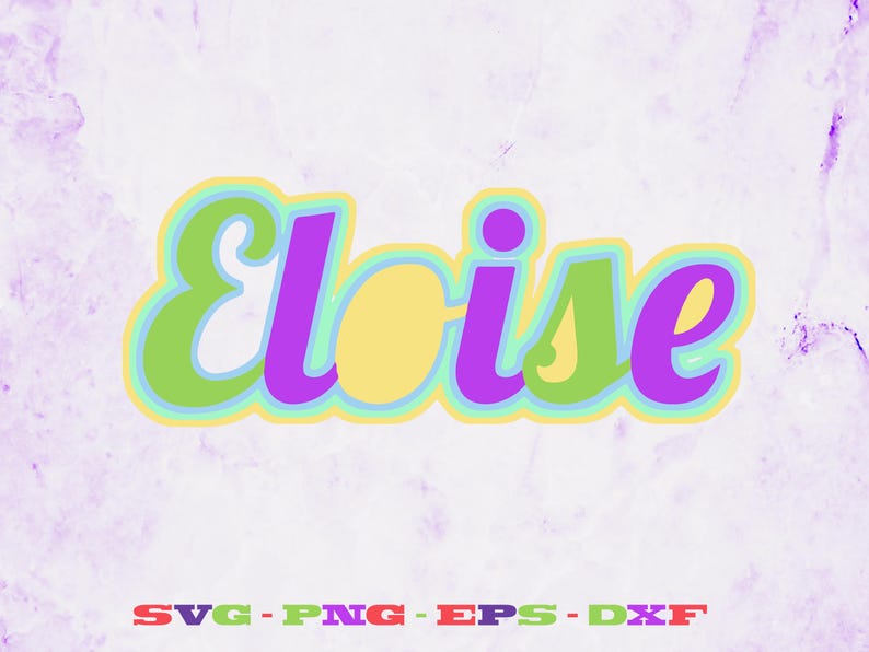 Eloise Svg, Eloise Clipart, Eloise Clip Art, Eloise Png, Girl Name, Dxf ...