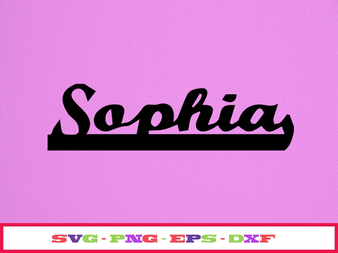 Sophia Svg, Sophia Clipart, Clip Art, Sophia Png, Girl Name, Dxf, Eps ...