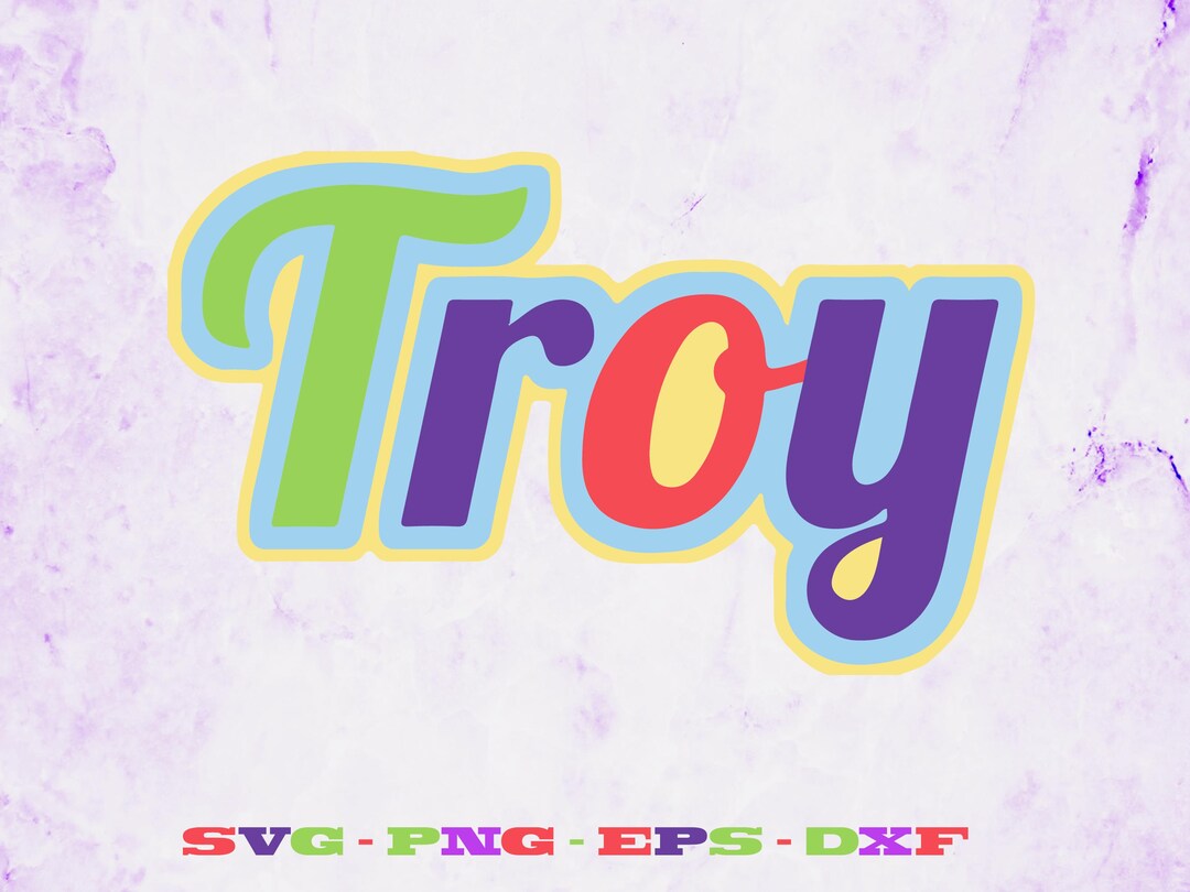 Troy Svg, Troy Clipart, Clip Art, Troy Png, Girl Name, Dxf, Eps ...