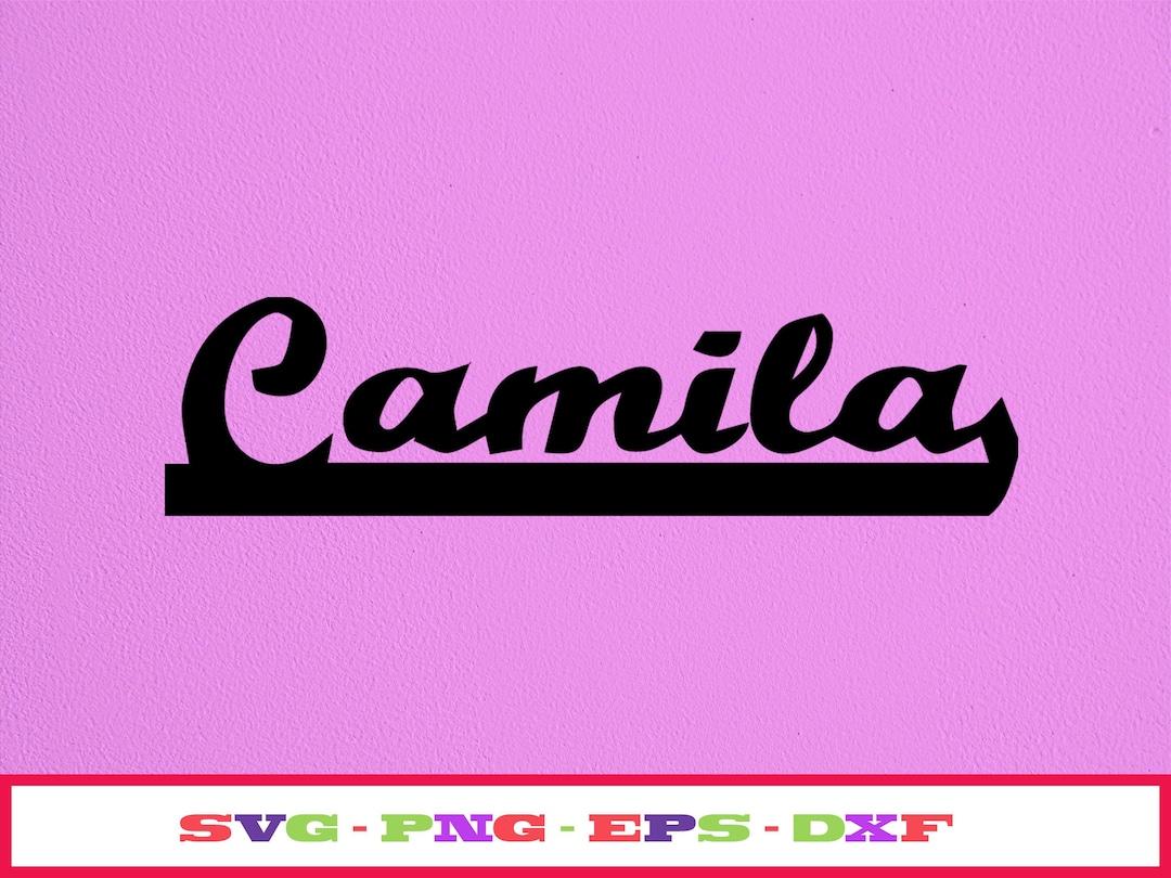 Camila Svg, Camila Clipart, Clip Art, Camila Png, Girl Name, Dxf, Eps ...