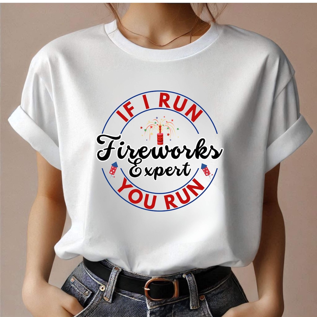 Fireworks Expert PNG SVG, July 4th Png, Funny 4th of July Design for ...