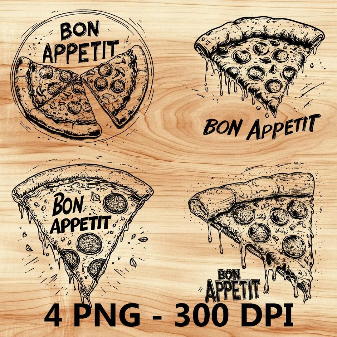 Bon Appetit Peperoni Pizza Slice Laser File Wood Engraving PNG Kitchen ...