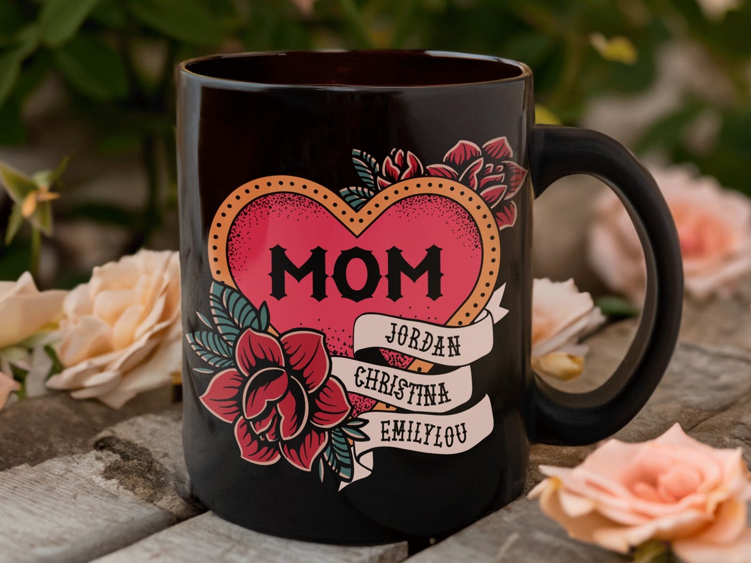 Personalized MOM Tattoo Mug - Custom Valentines or Mother’s Day Gift - Etsy