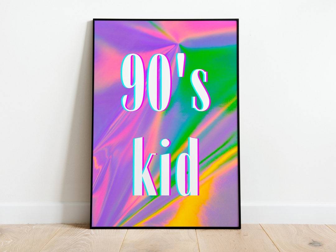 90's Kid Digital Wall Art, Printable Nineties Poster, Throwback ...