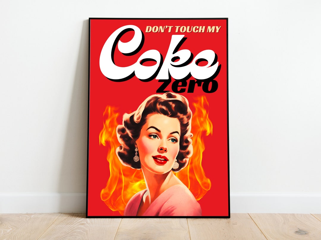 Don't Touch My Coke Zero Retro Kitchen Print, 50s 60s Housewife Soda ...