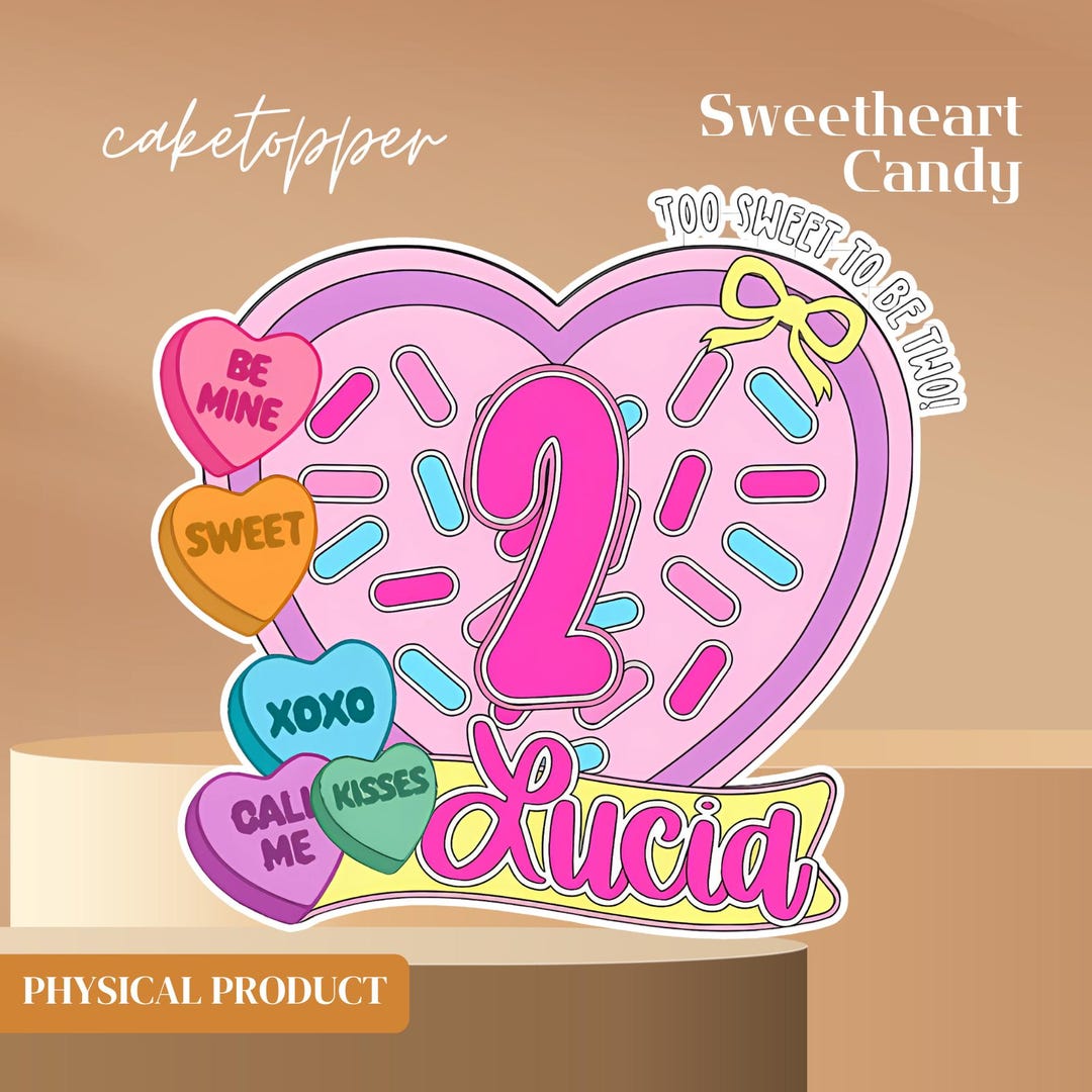 Conversation Hearts Topper Birthday, Sweetheart Candy Topper Birthday ...