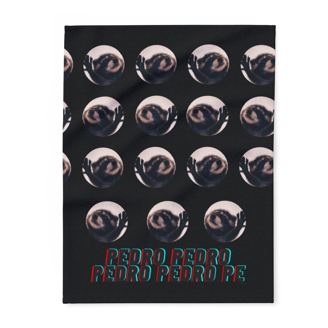 Trending Pedro Blanket - Pedro Raccoon Accessories - Pedro Pedro Pedro ...