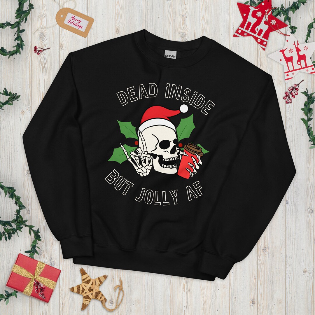 Dead Inside Skeleton Funny Christmas Shirt Dead Inside - Etsy