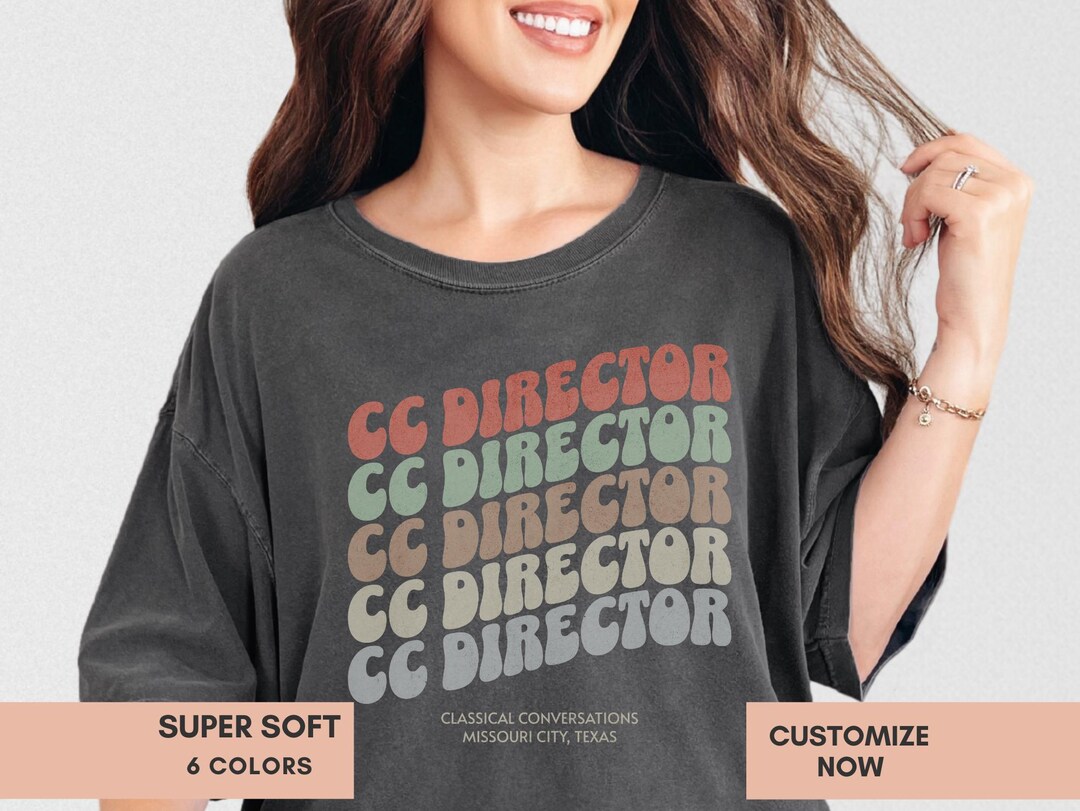CC Director Classical Conversations Shirt Personalized CC Director Gift ...