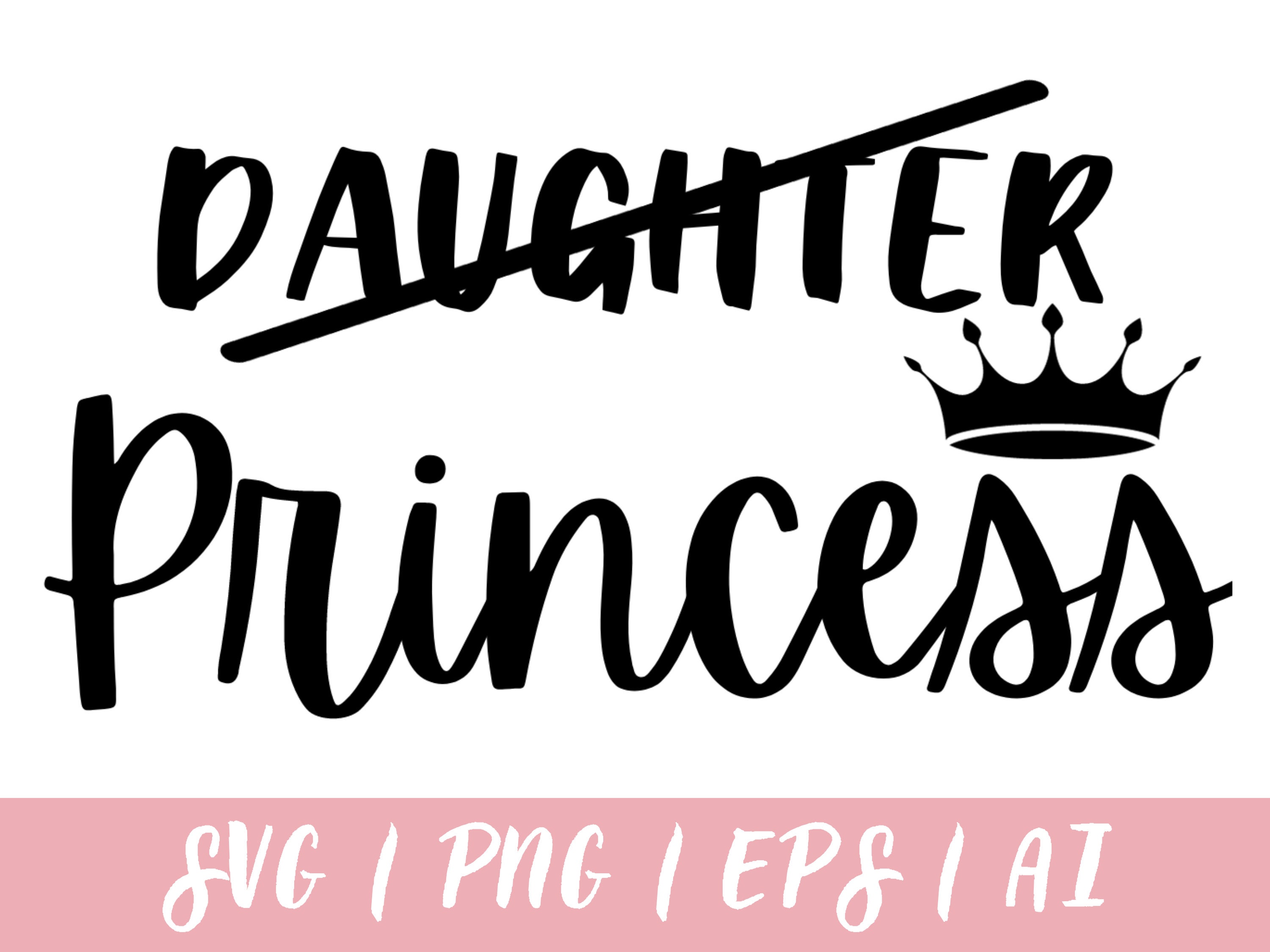 Daughter Princess Svg Digital Download Clipart, Mother Daughter Quote ...